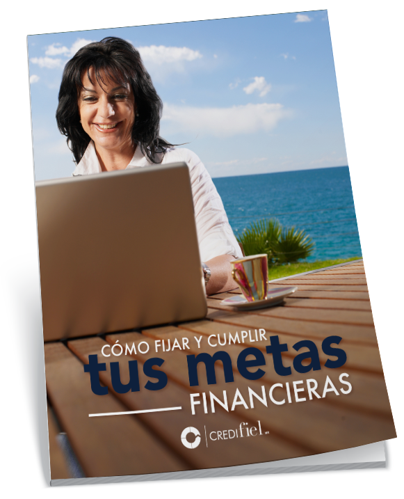 Cómo fijar y cumplir tus metas financieras